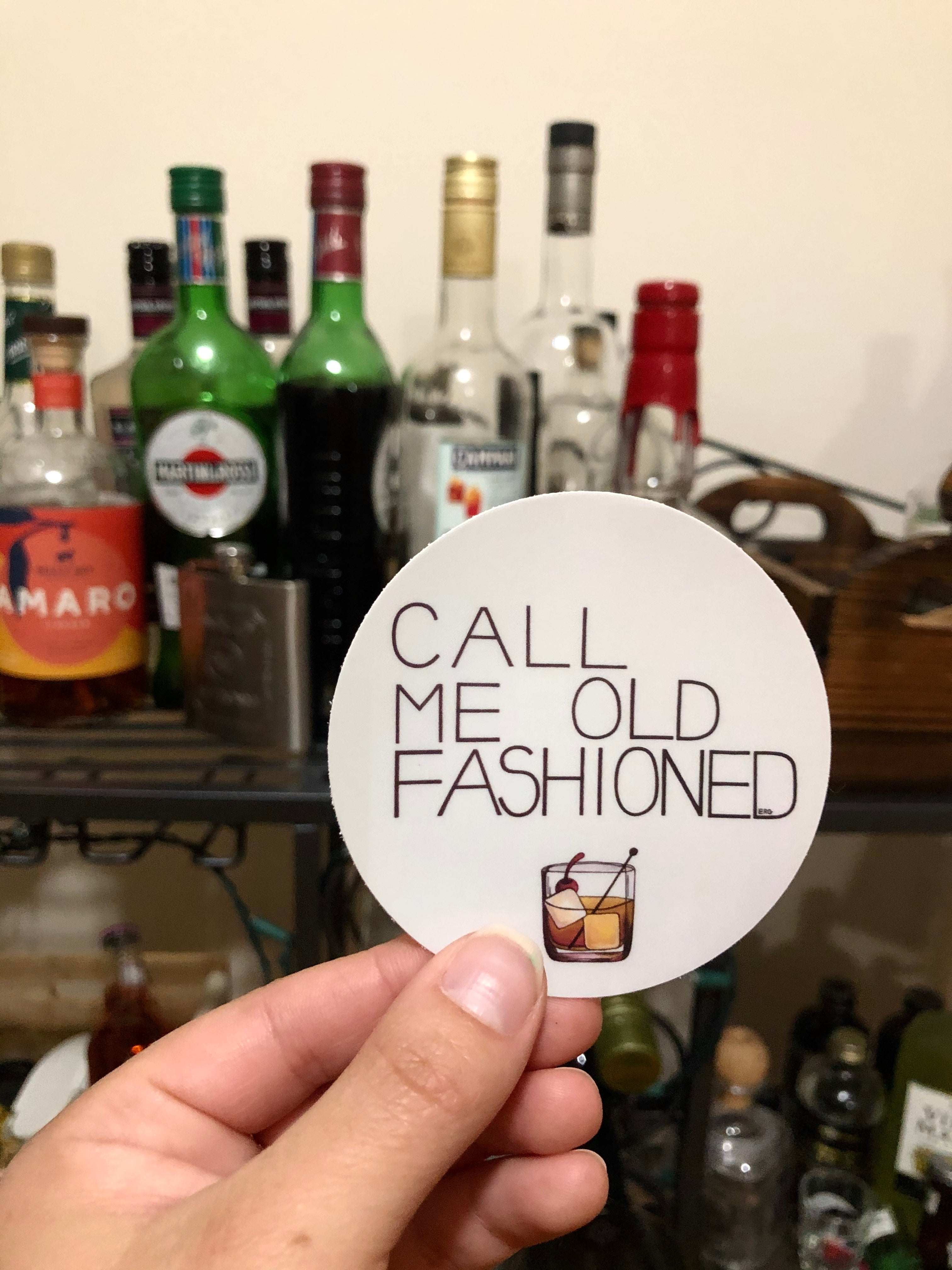 Call Me Old Fashioned Sticker | Bar | The Blank Canvas Company | Art
